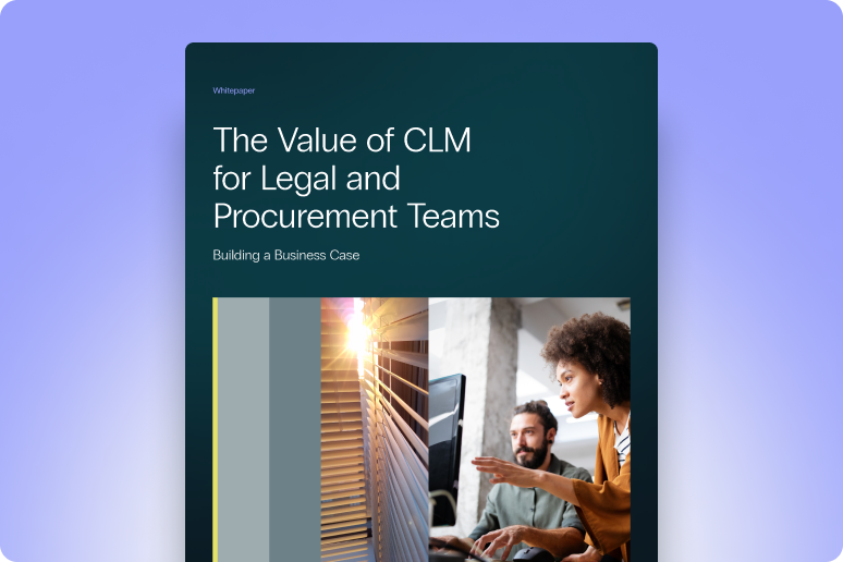 The Value of CLM for Legal and Procurement Teams